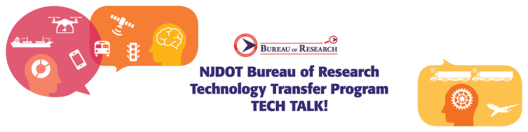 Tech Talks! - NJDOT Technology Transfer