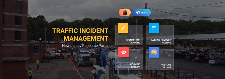 NJDOT’s Traffic Incident Management Training Program - NJDOT Technology Transfer