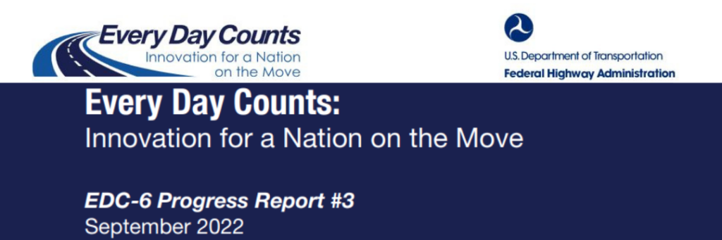 FHWA Issued Its EDC-6 Progress Report #3 - NJDOT Technology Transfer