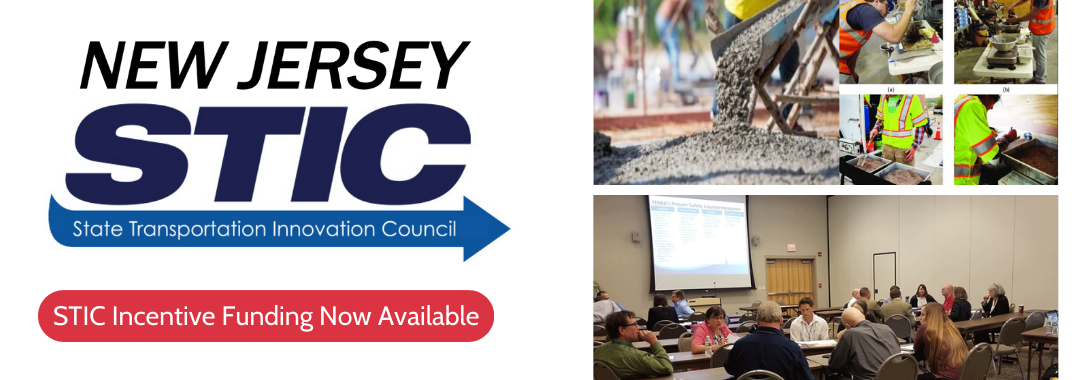 New Jersey STIC Incentive Fund Requests - NJDOT Technology Transfer